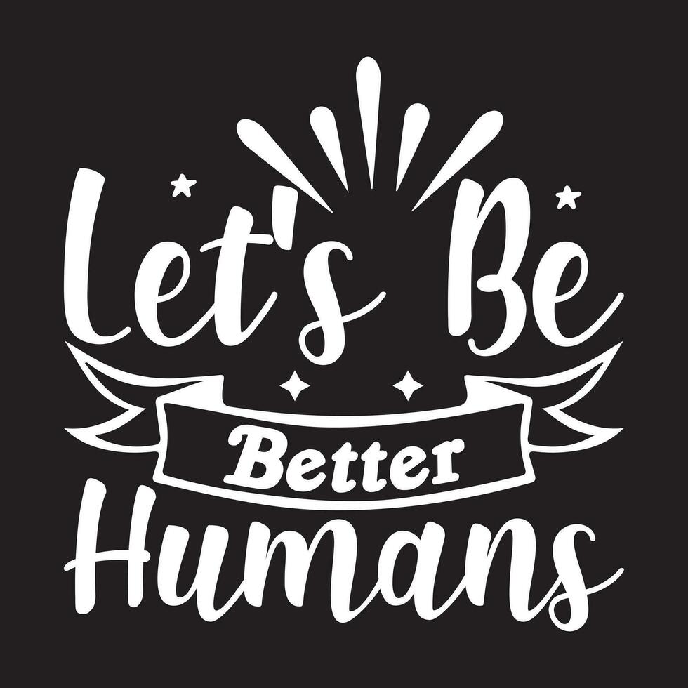 Positive Quotes T Shirt Design 25801132 Vector Art At Vecteezy