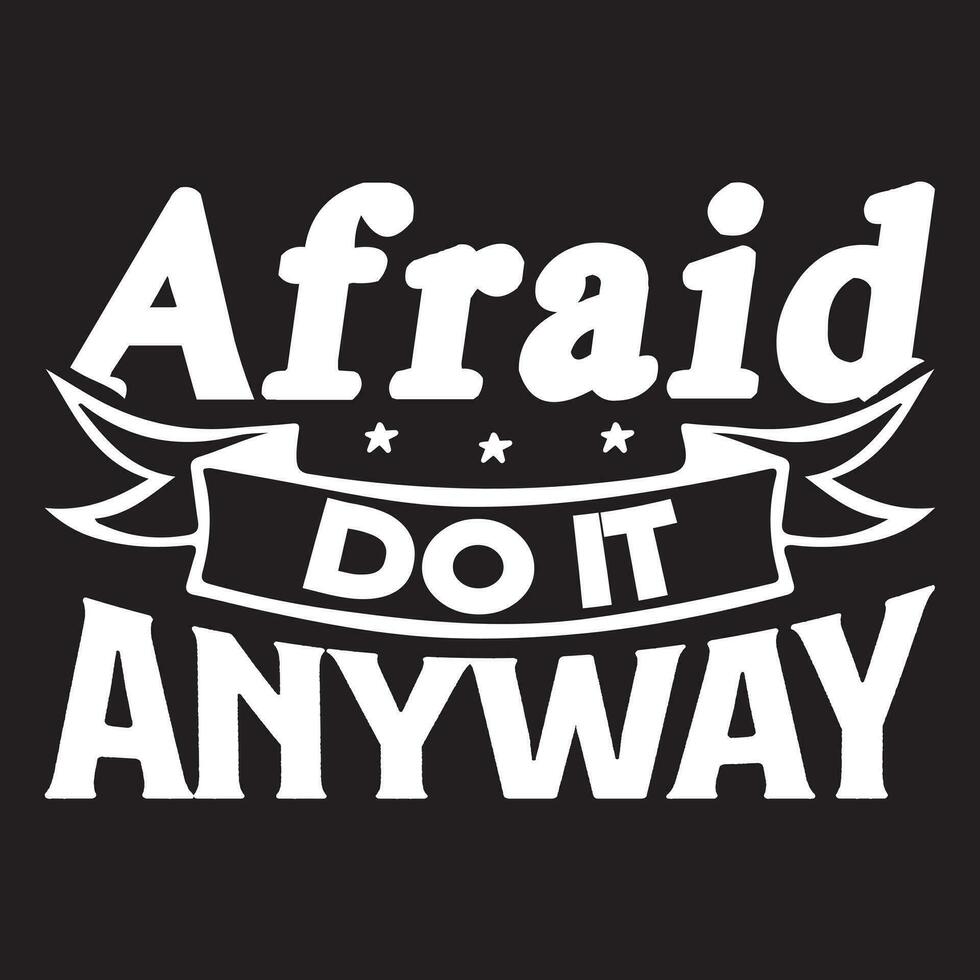 Positive Quotes T Shirt Design 25801138 Vector Art At Vecteezy