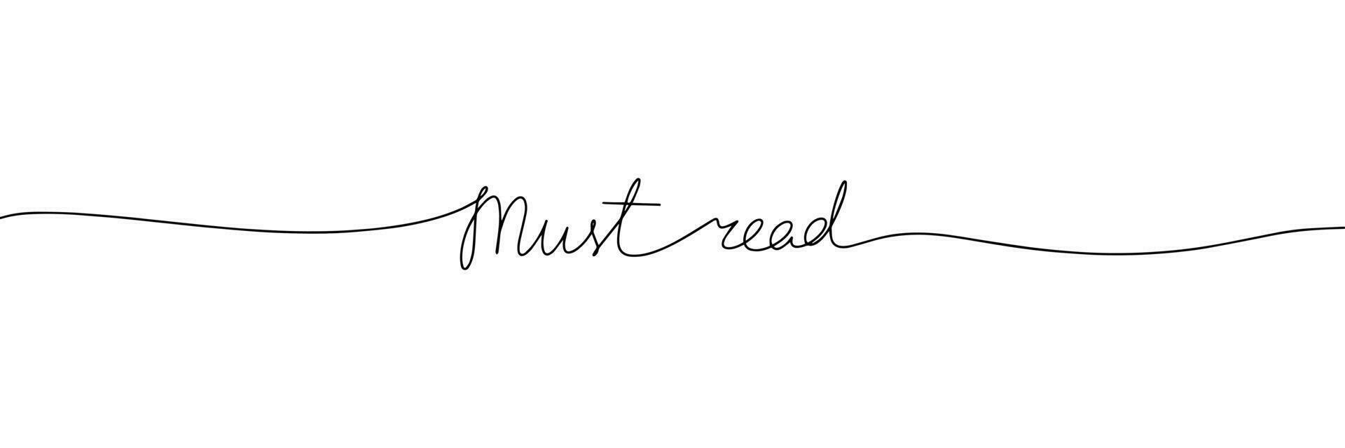 Monoline Phrase Must Read One Line Continuous Text Calligraphy