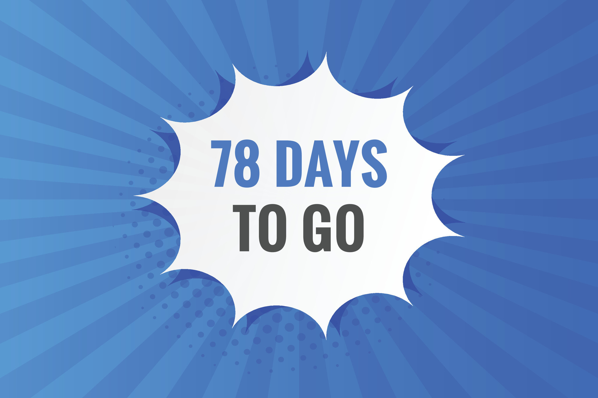 78 days to go countdown template. 78 day Countdown left days banner ... 78 days to go countdown template. 78 day Countdown left days banner ...
