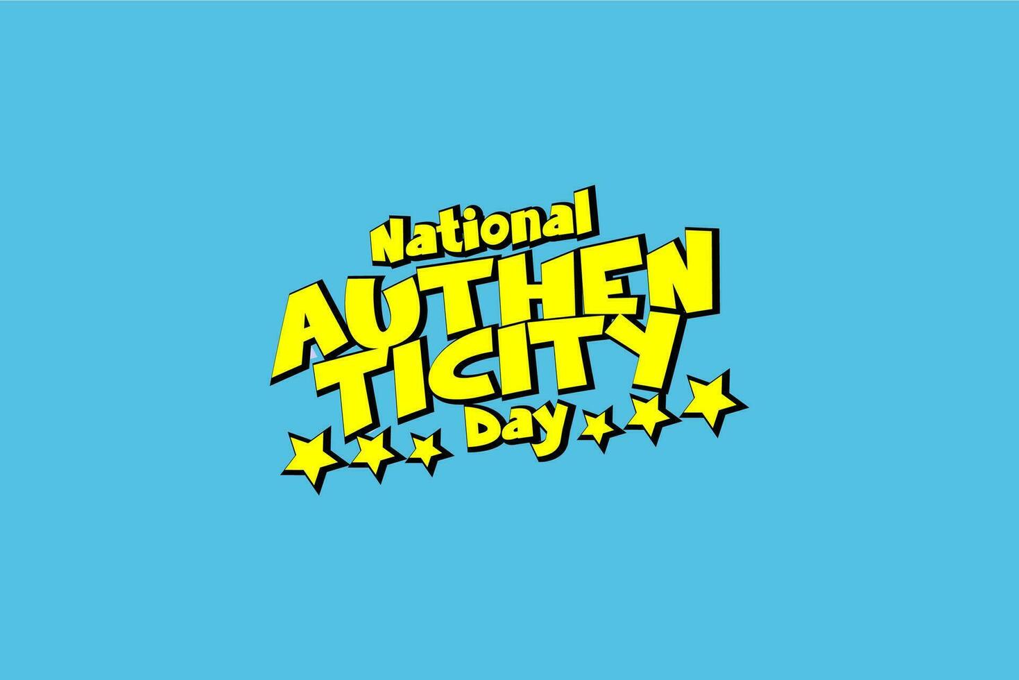 National Authenticity Day, background template Holiday concept 26187512 ... National Authenticity Day, background template Holiday concept 26187512 ...