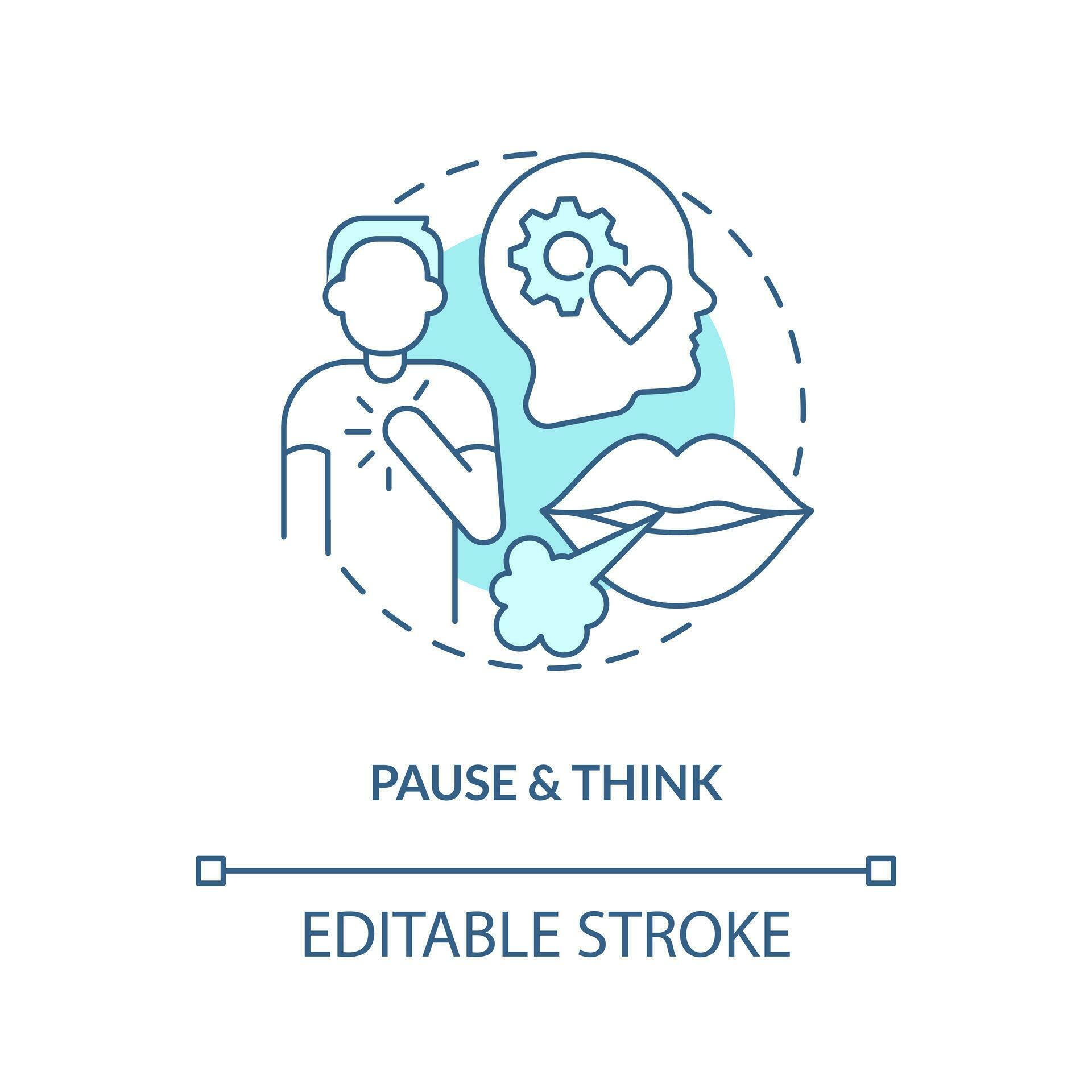 Pause and think turquoise concept icon. Take break. Resolve conflicts ...
