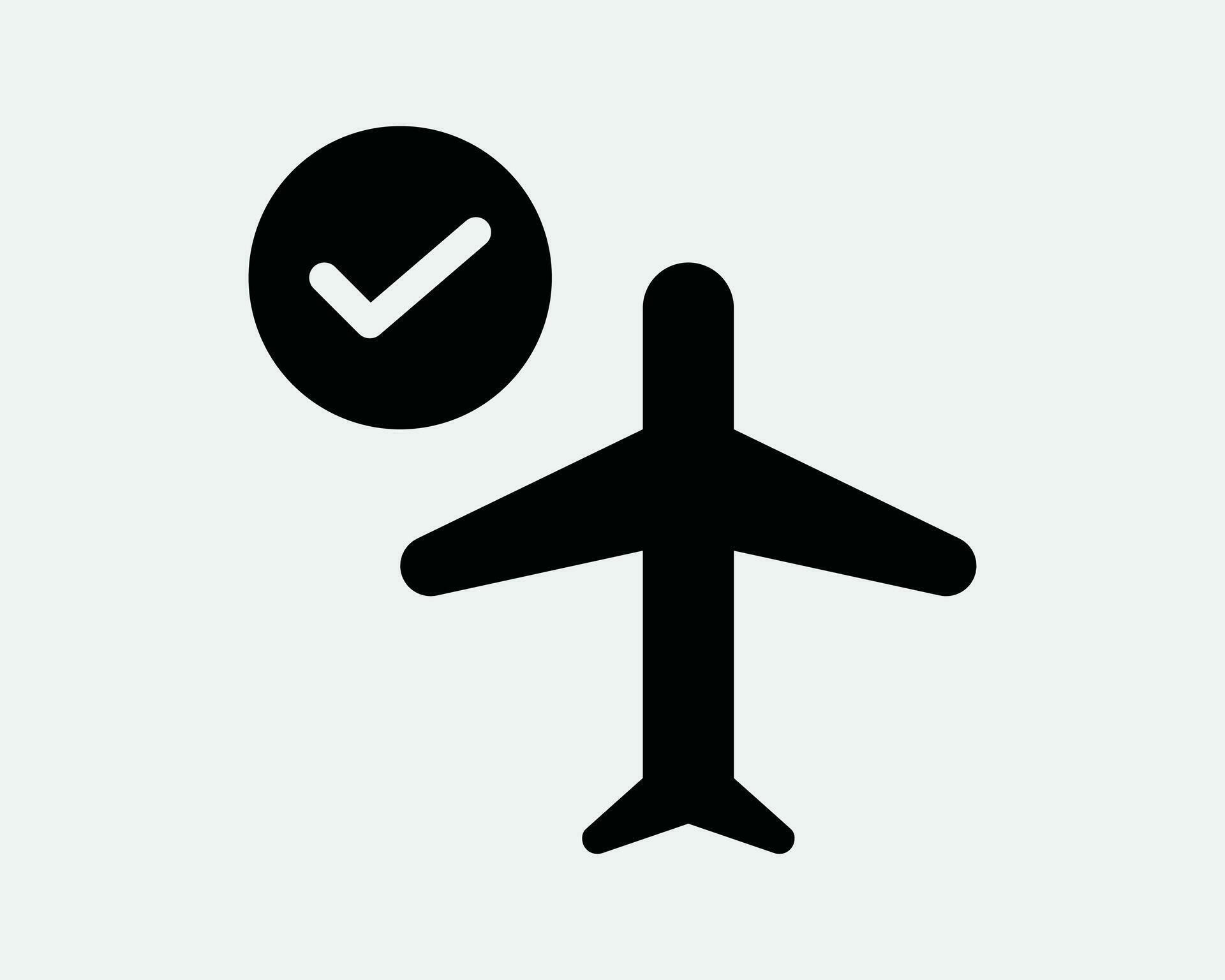 Confirmed Flight Icon. Verified Plane Status Okay Checked Tick Approved Airplane Airport Black ...
