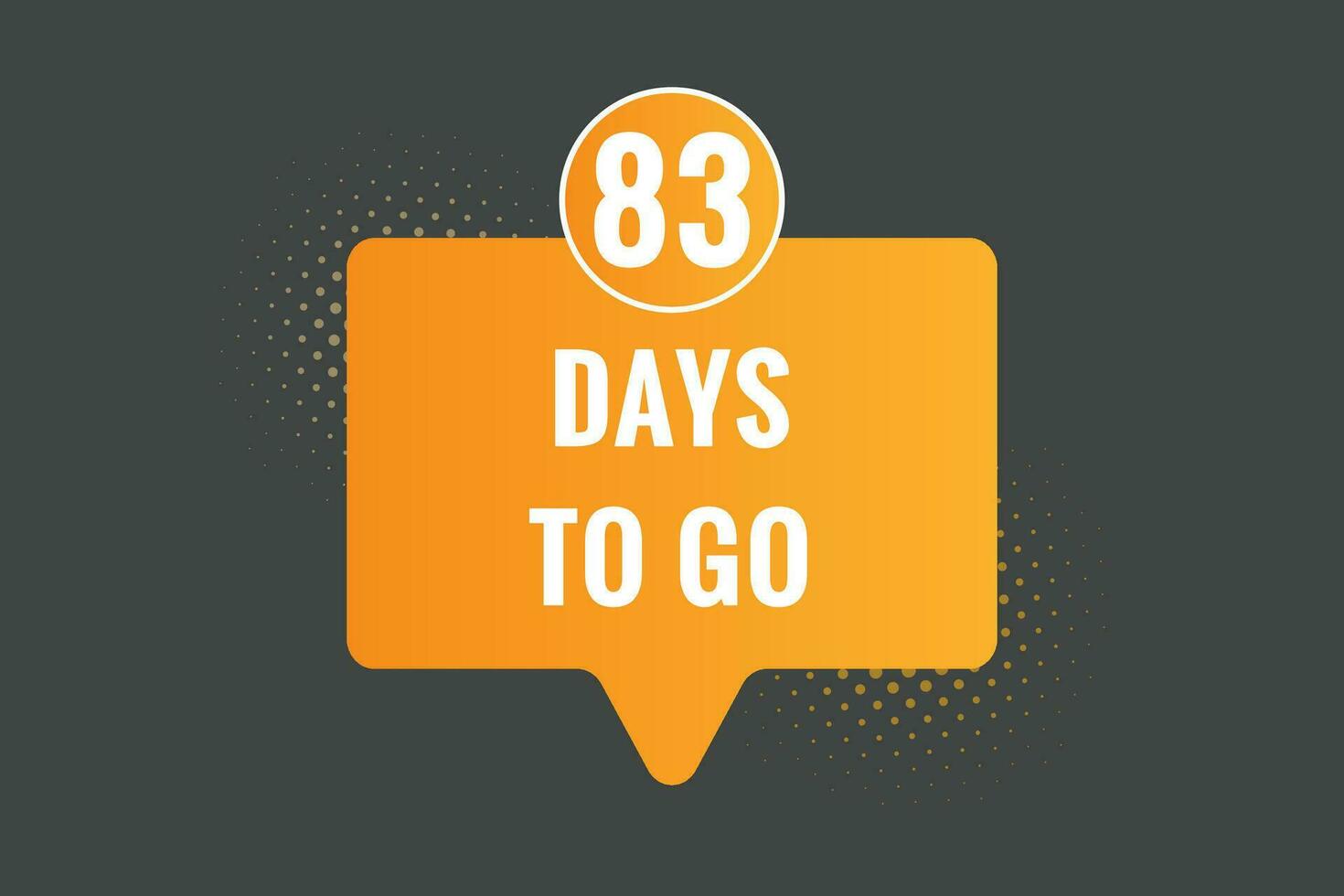83 days to go countdown template. 83 day Countdown left days banner ... 83 days to go countdown template. 83 day Countdown left days banner ...