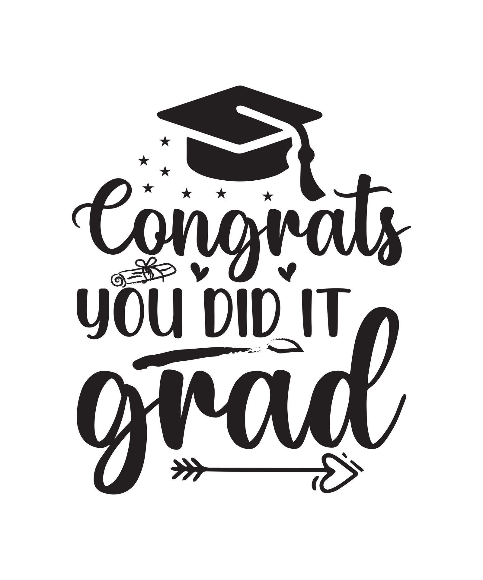 Congrats You Did It Grad Tshirt Design 26390275 Vector Art At Vecteezy