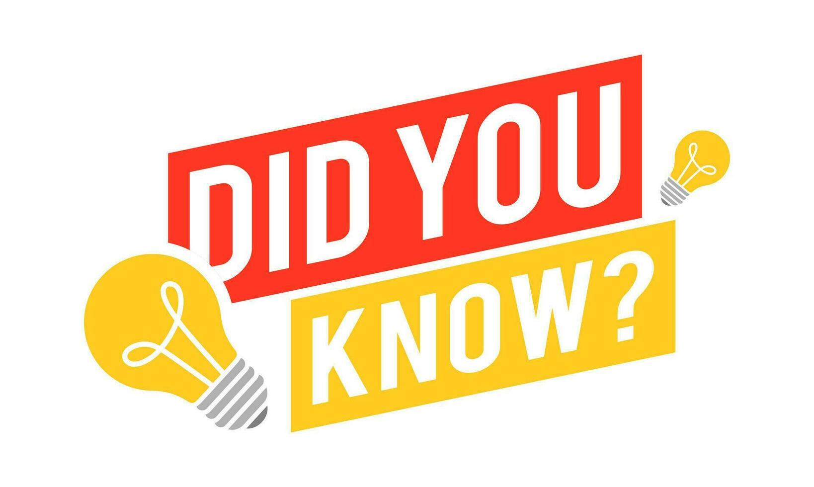 Did You Know label design with light bulb. Did You Know sign ...