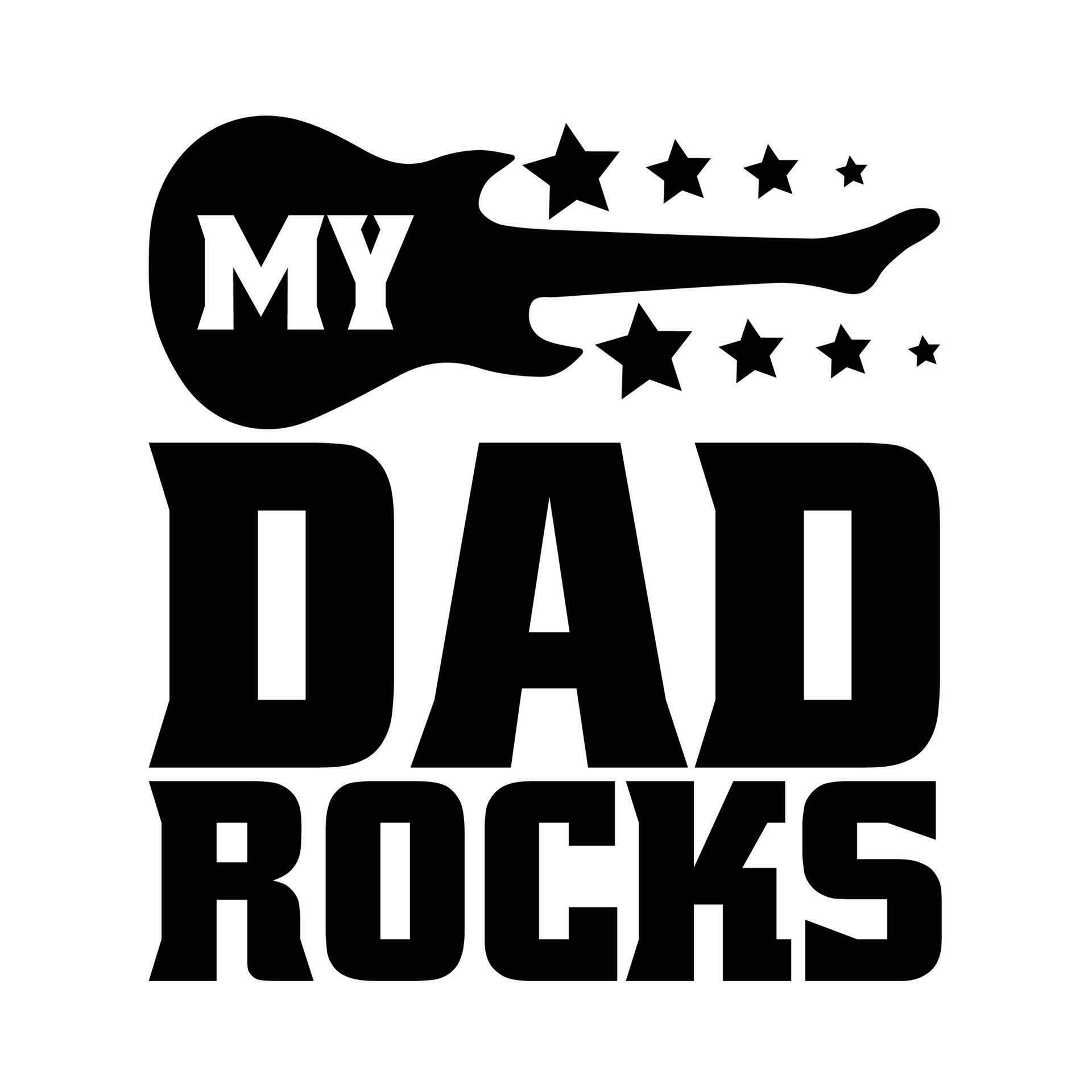 My Dad Rocks 26501721 Vector Art At Vecteezy