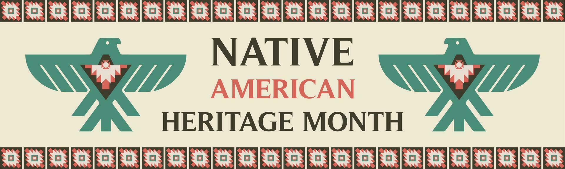 A banner that features texts of Native American Heritage Month ...