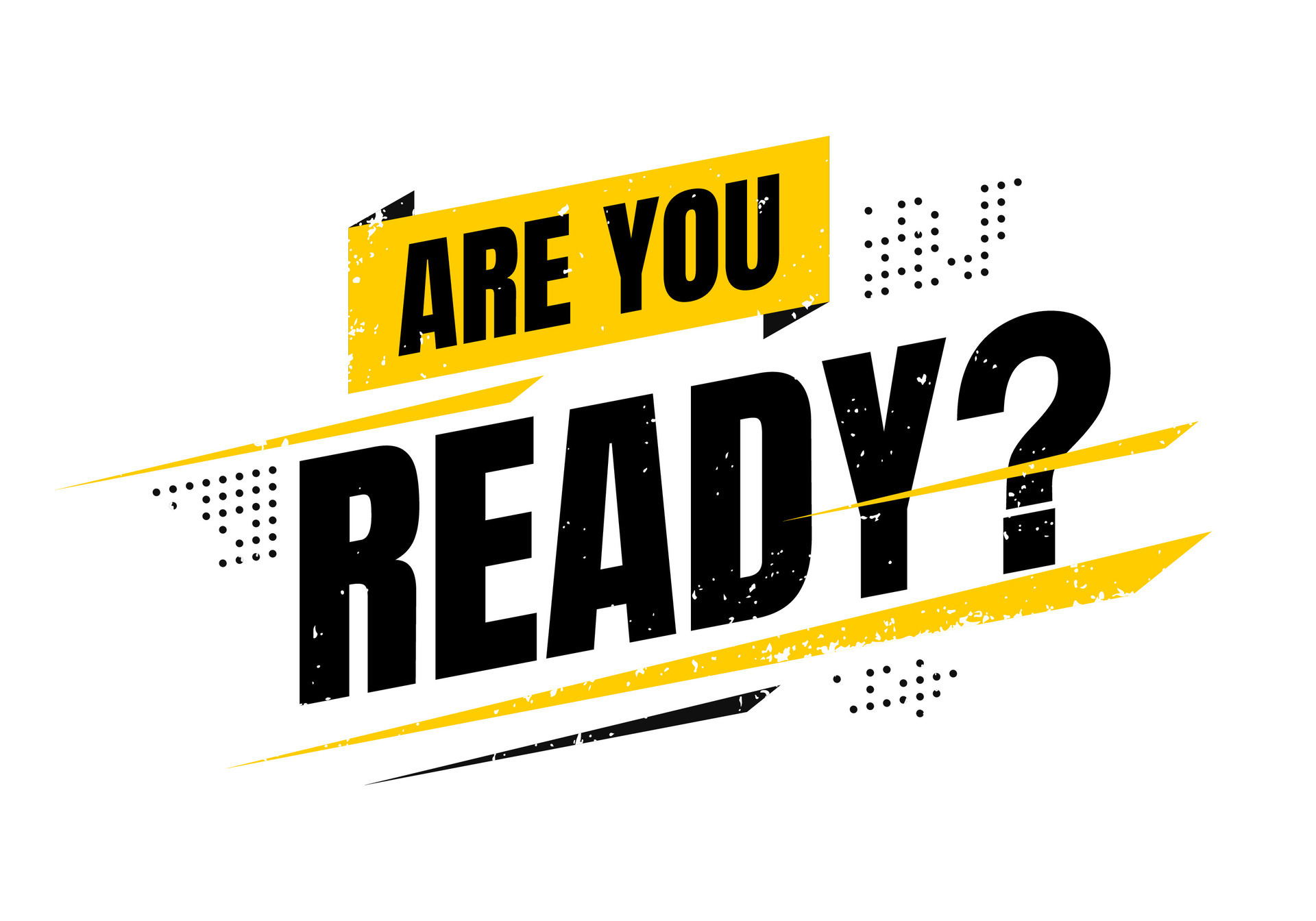 Are you ready text on vector grunge sign. for sign, symbol, icon, logo ... Are you ready text on vector grunge sign. for sign, symbol, icon, logo ...