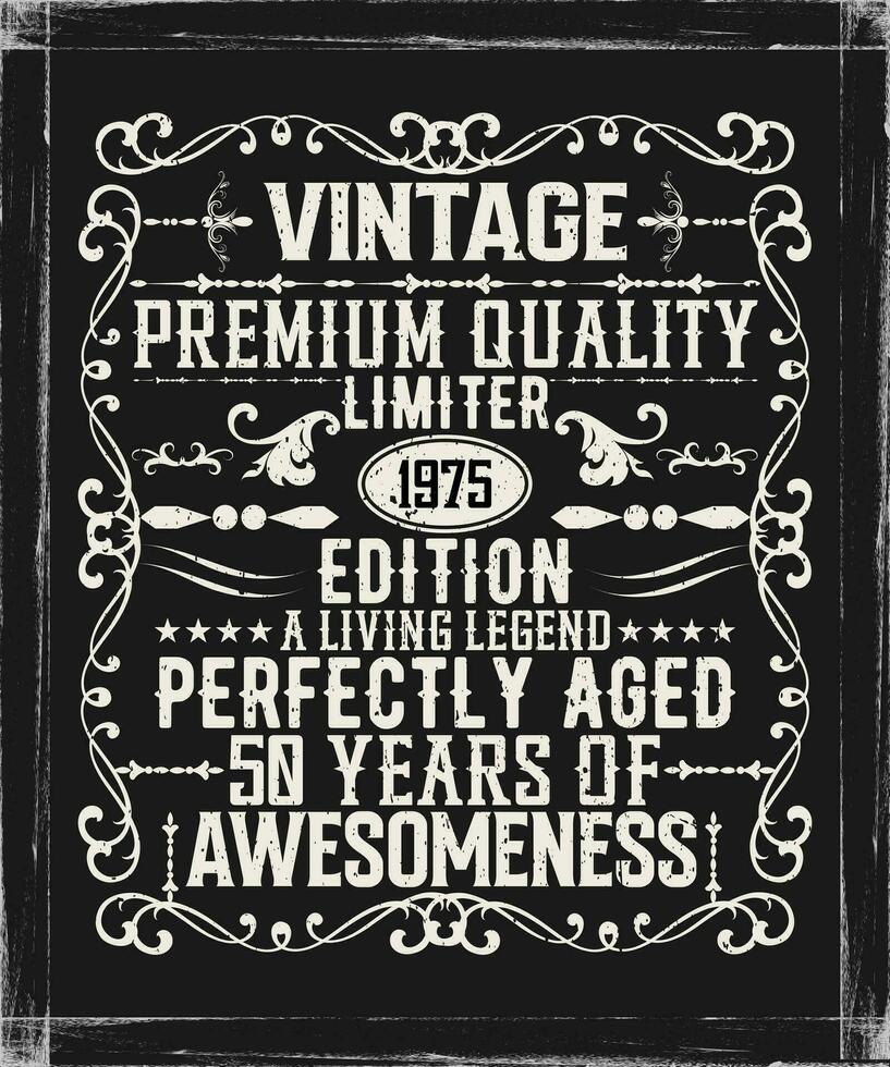 Vintage premium quality 1975 limited edition aged to perfection all ...