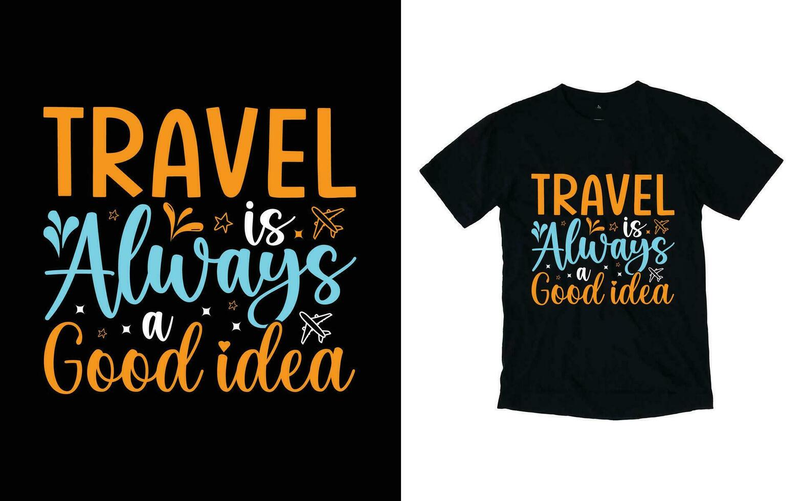 Travel Typography T shirt Design Template 26832088 Vector Art at Vecteezy