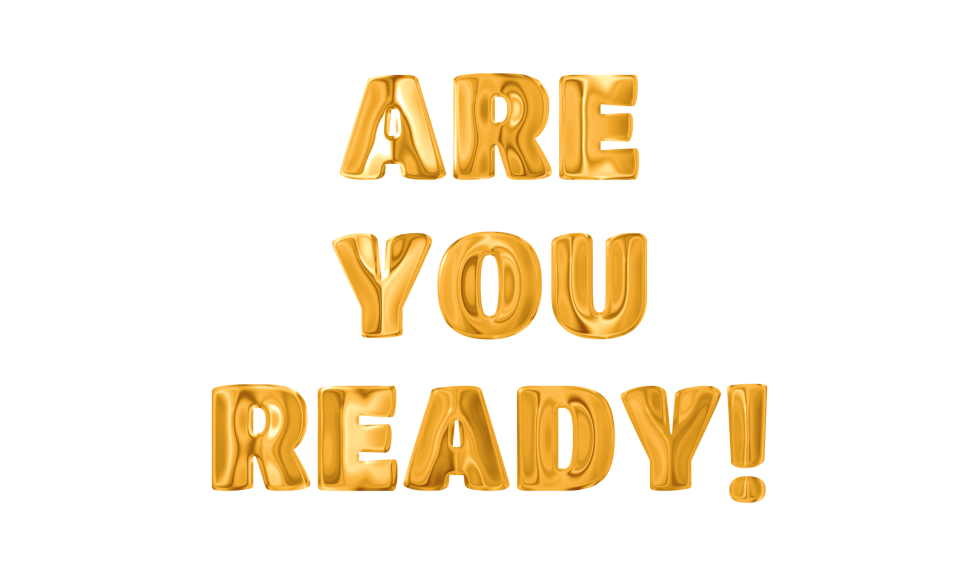 Text ARE YOU READY golden 3d digital technology 26914842 PNG Text ARE YOU READY golden 3d digital technology 26914842 PNG