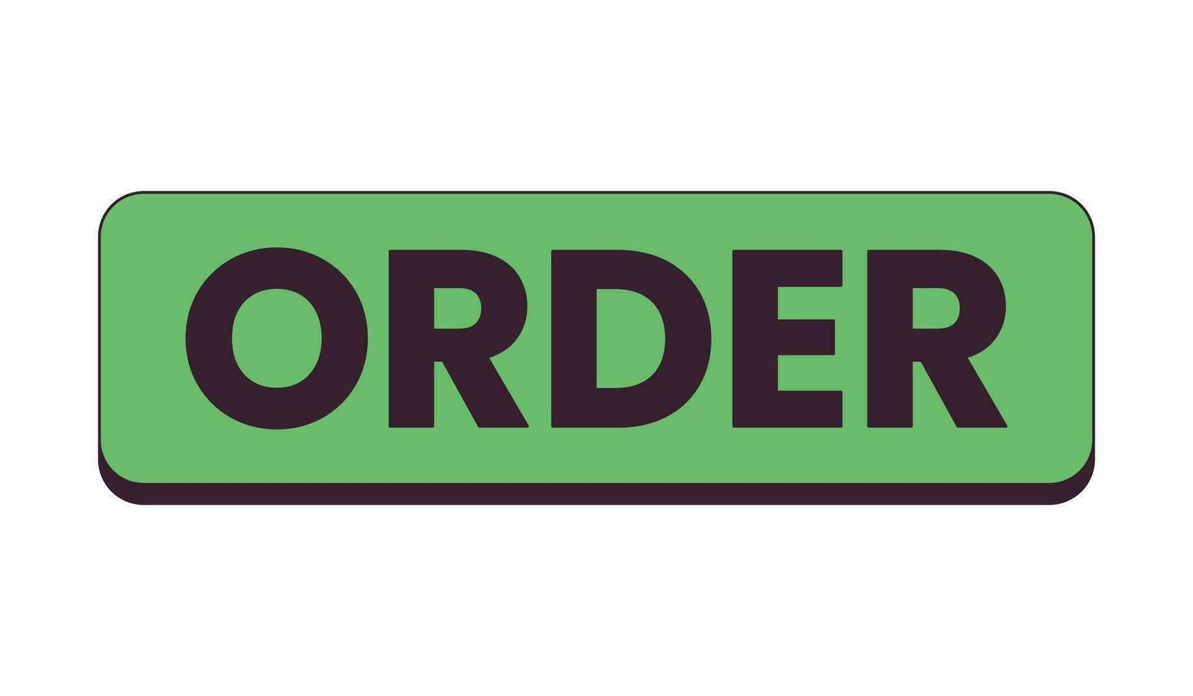 Order Button Flat Monochrome Isolated Vector Object Order Now