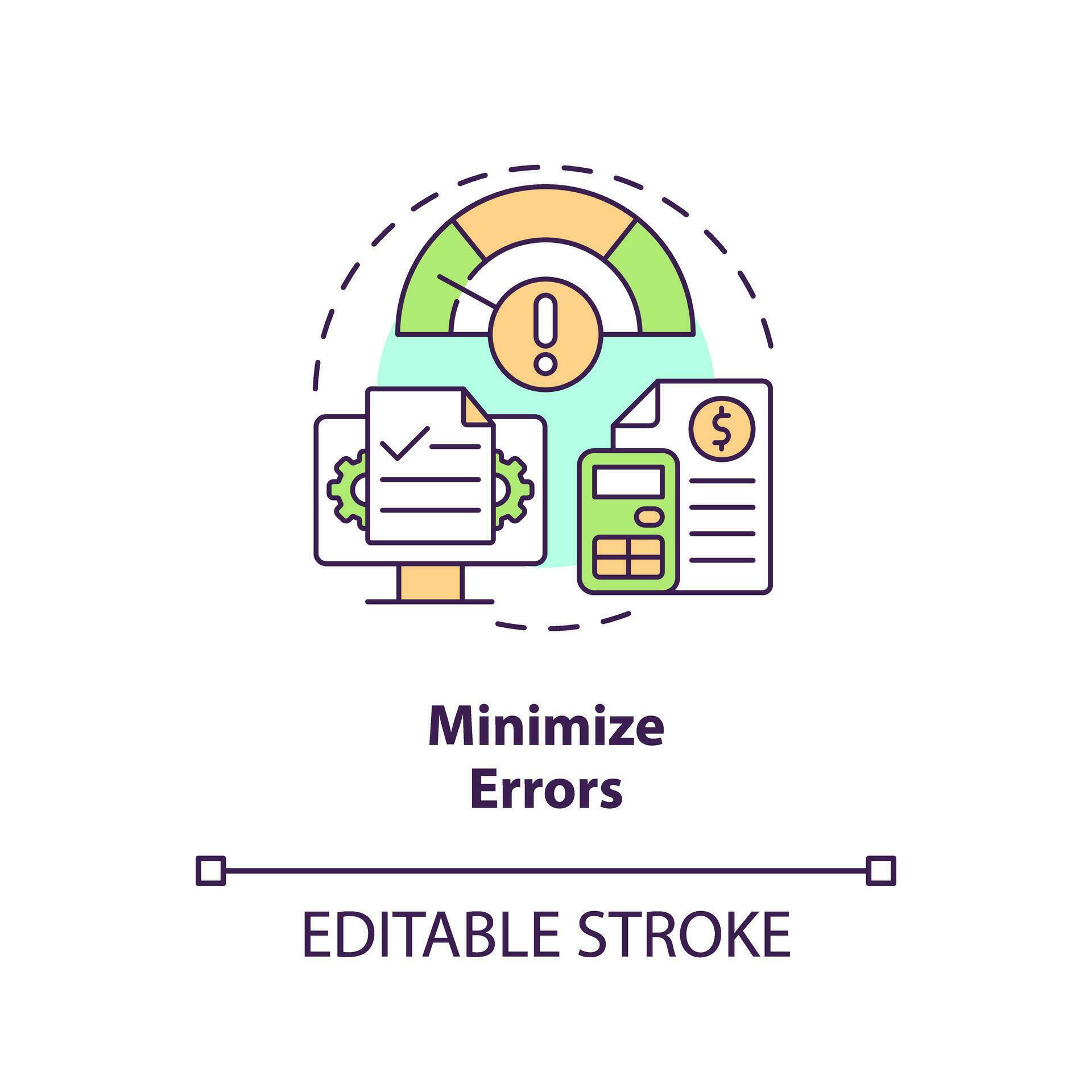 Minimize errors concept icon. Accurate calculations. Accounting software benefit abstract idea ...