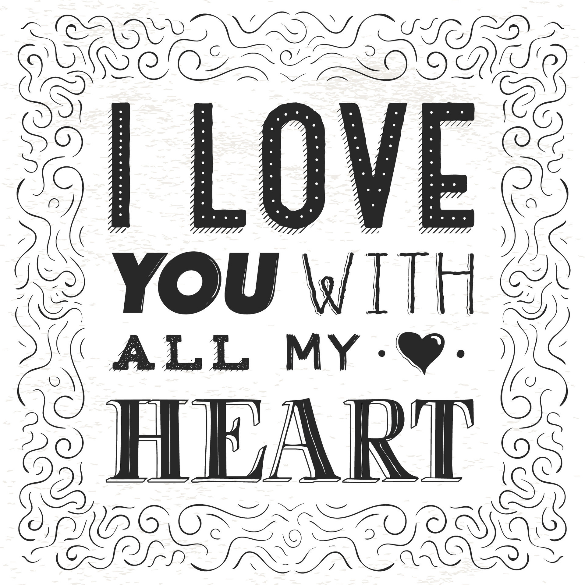 Quote Phrase I Love You With All My Heart Hand Drawn Lettering For