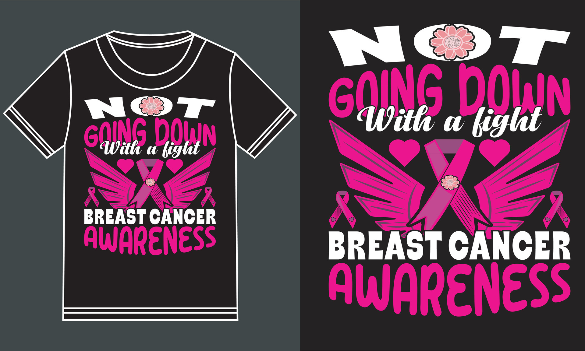 Not Going Down With A Fight Breast Cancer Awareness T Shirt Design