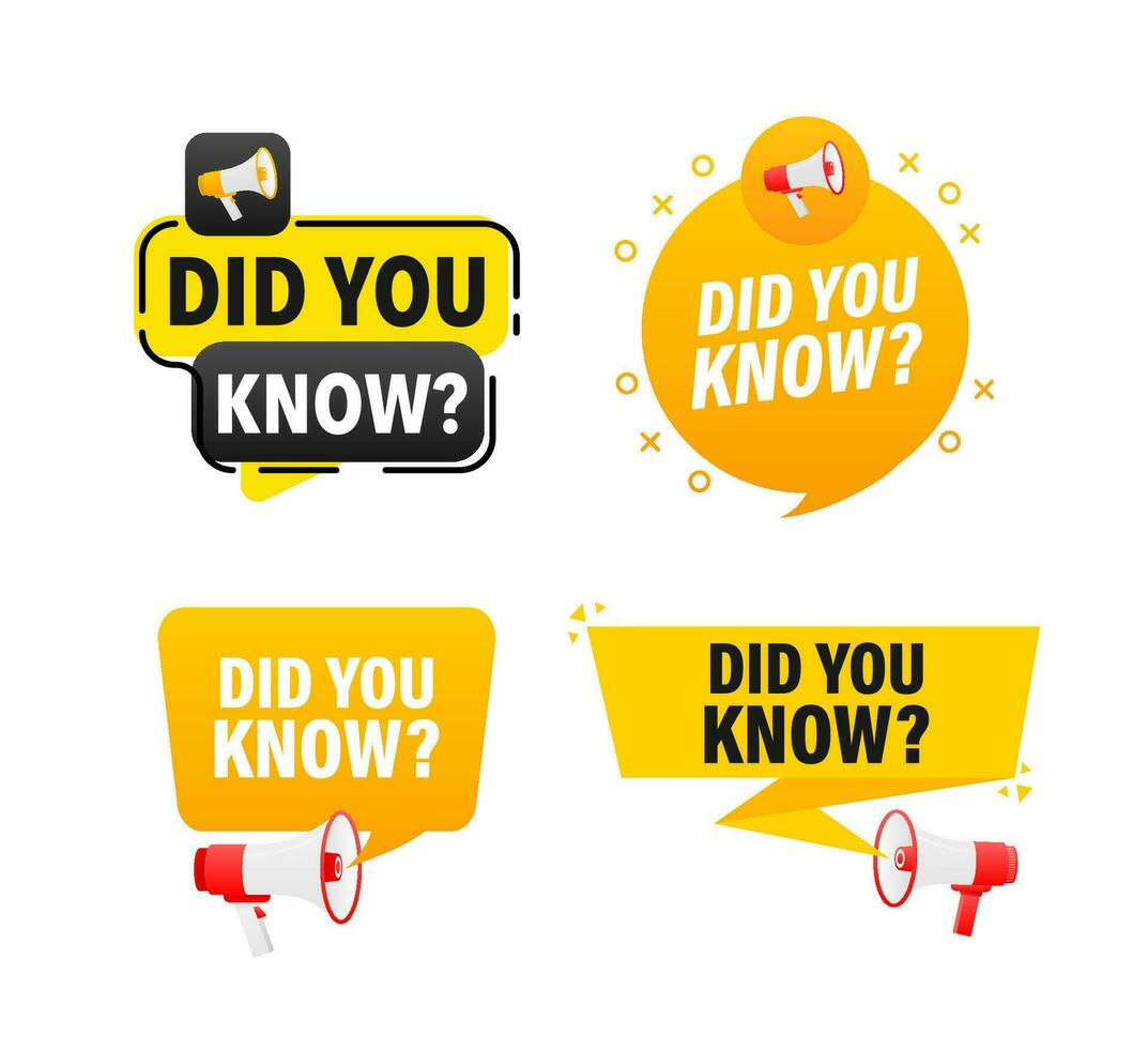 Megaphone label set with text did you know. Did you know announcement ... Megaphone label set with text did you know. Did you know announcement ...