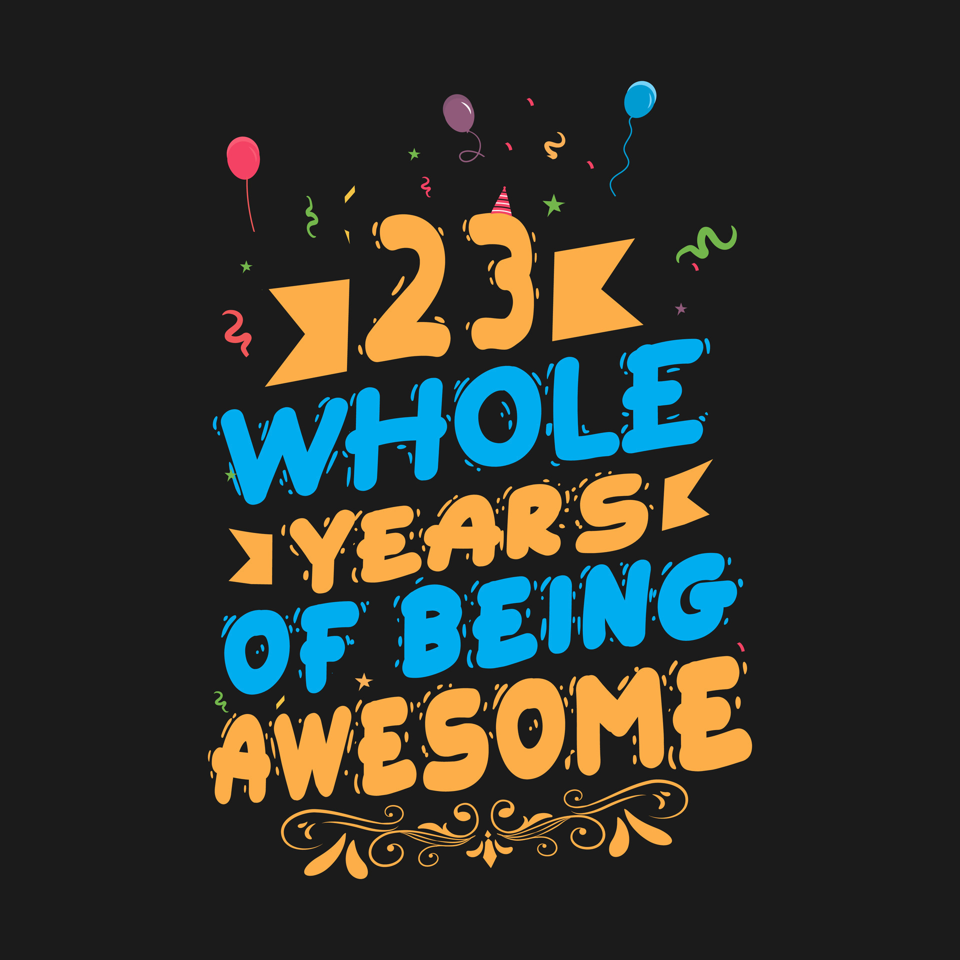 23 Years Birthday And 23 Years Wedding Anniversary Typography Design ... 23 Years Birthday And 23 Years Wedding Anniversary Typography Design ...