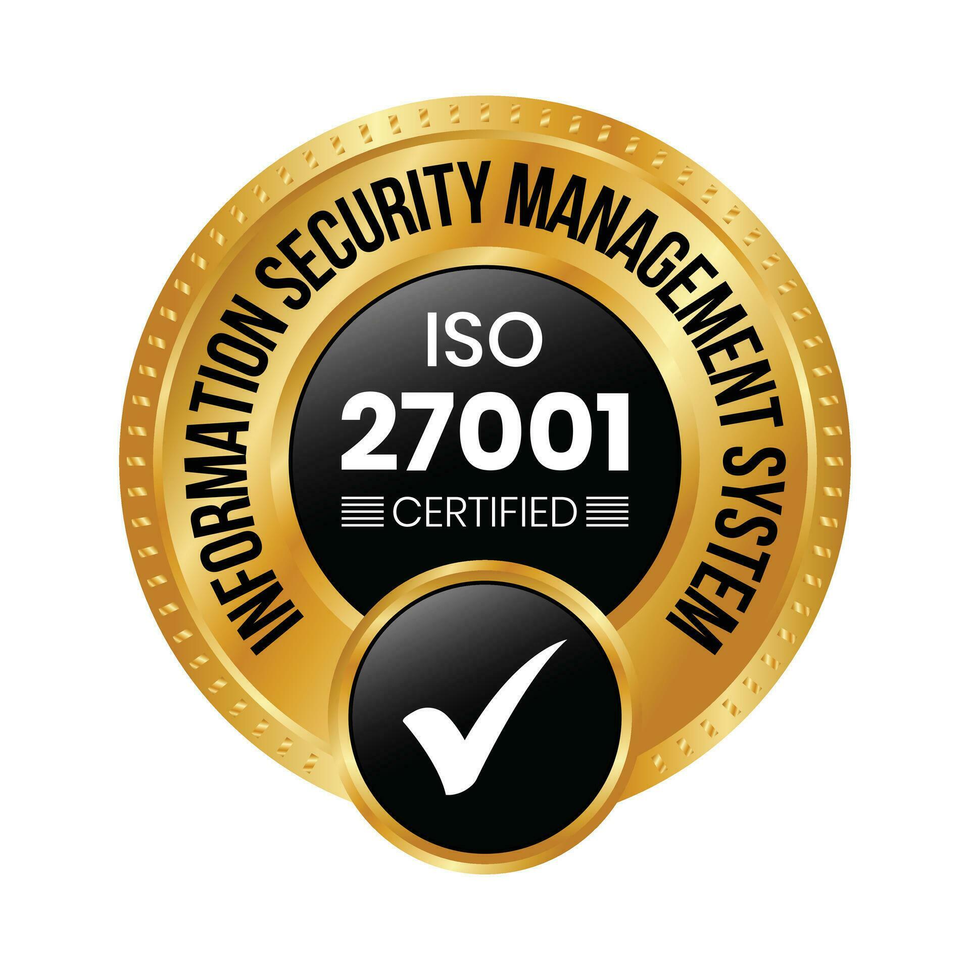 ISO 27001 Certified Badge Or Information Security Management System ... ISO 27001 Certified Badge Or Information Security Management System ...