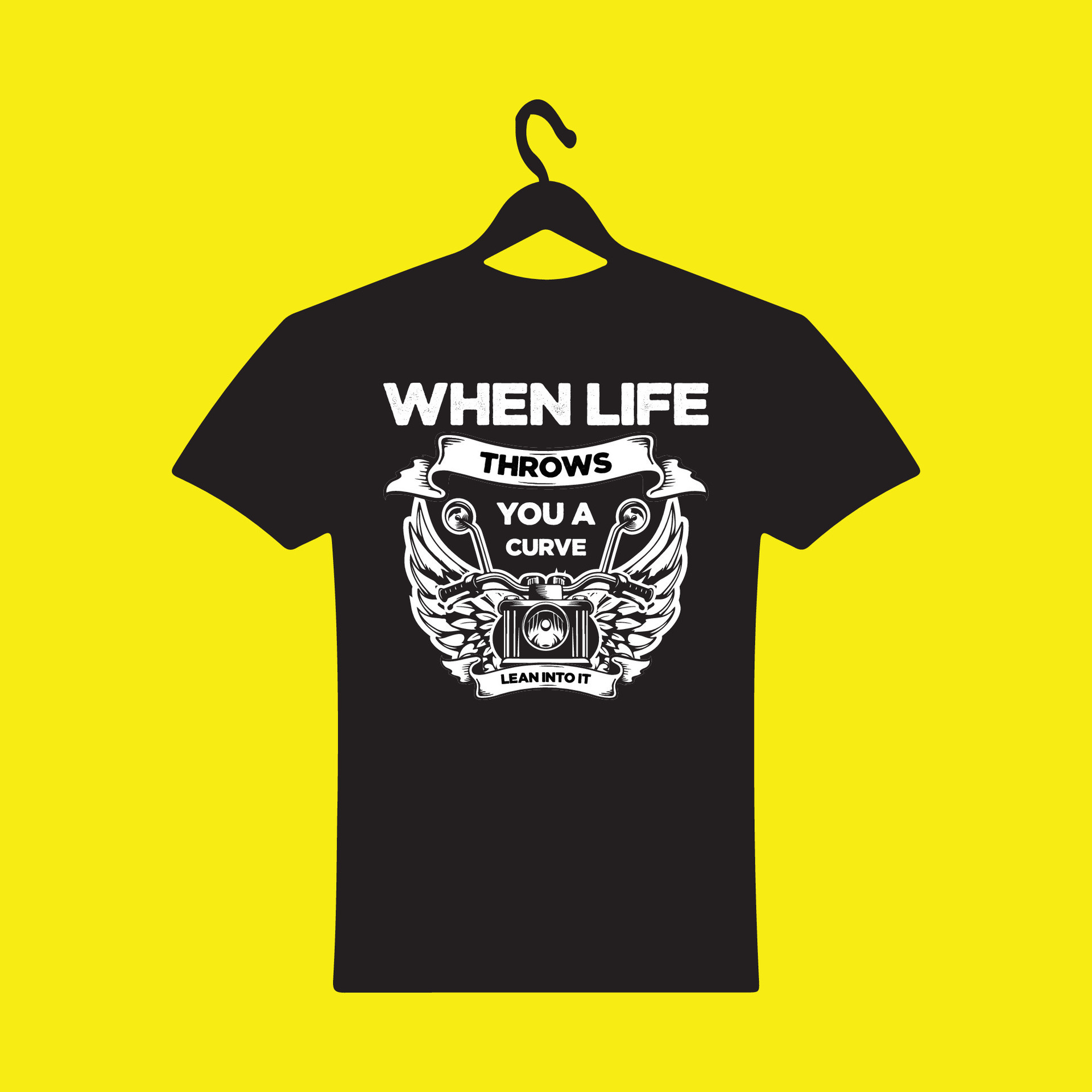 When Life Throws You A Curve Lean Into It T Shirt 28295052 Vector Art At Vecteezy