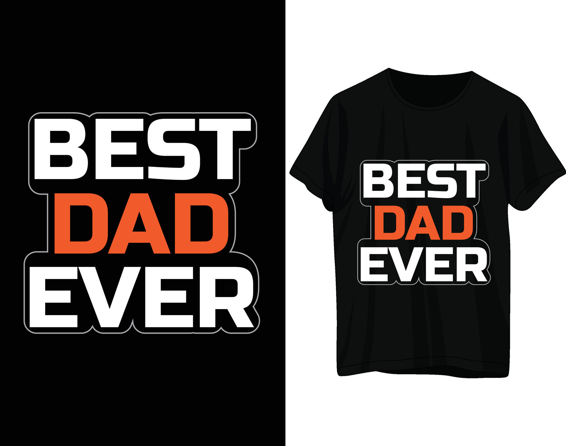 Best Dad Ever Tshirt Design 28568070 Vector Art At Vecteezy