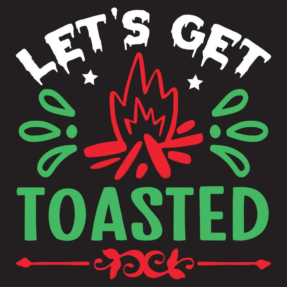 Let's Get Toasted 28653002 Vector Art at Vecteezy Let's Get Toasted 28653002 Vector Art at Vecteezy