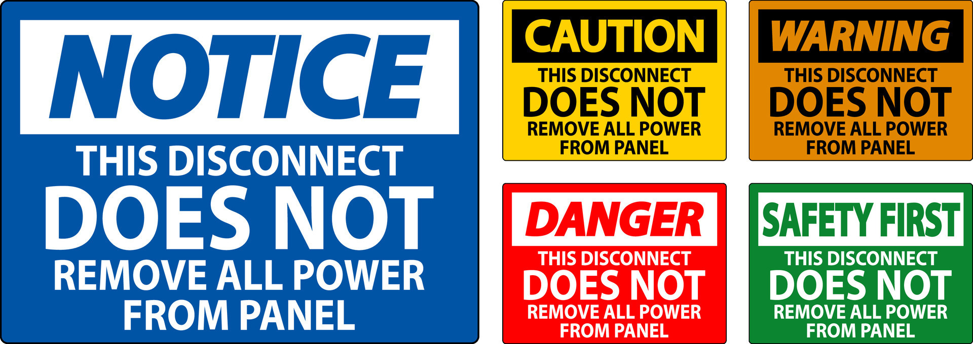 Warning Sign, This Disconnect Does Not Remove All Power From Panel ...