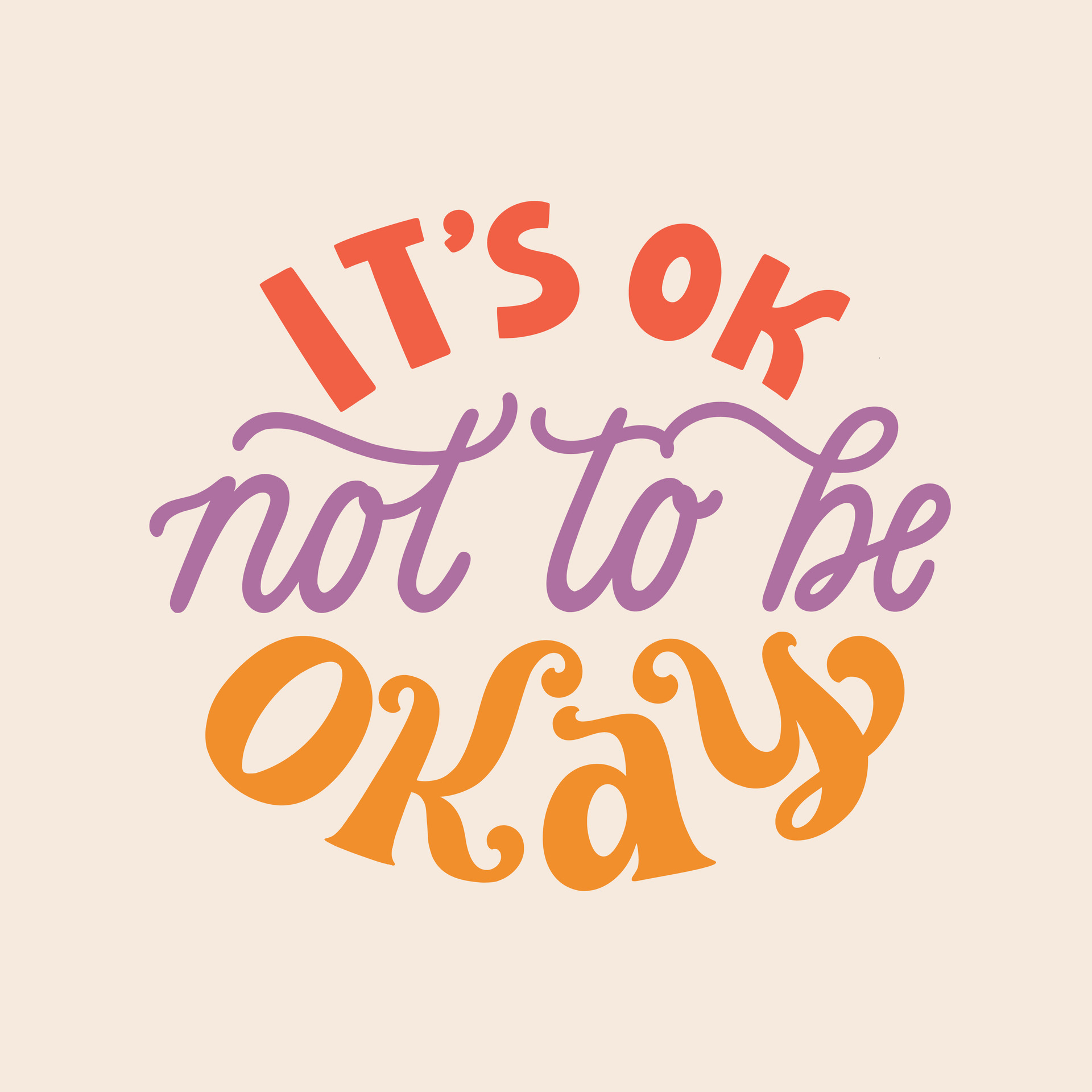 It s okay not to be okay. Hand written lettering quote. Mental health ... It s okay not to be okay. Hand written lettering quote. Mental health ...