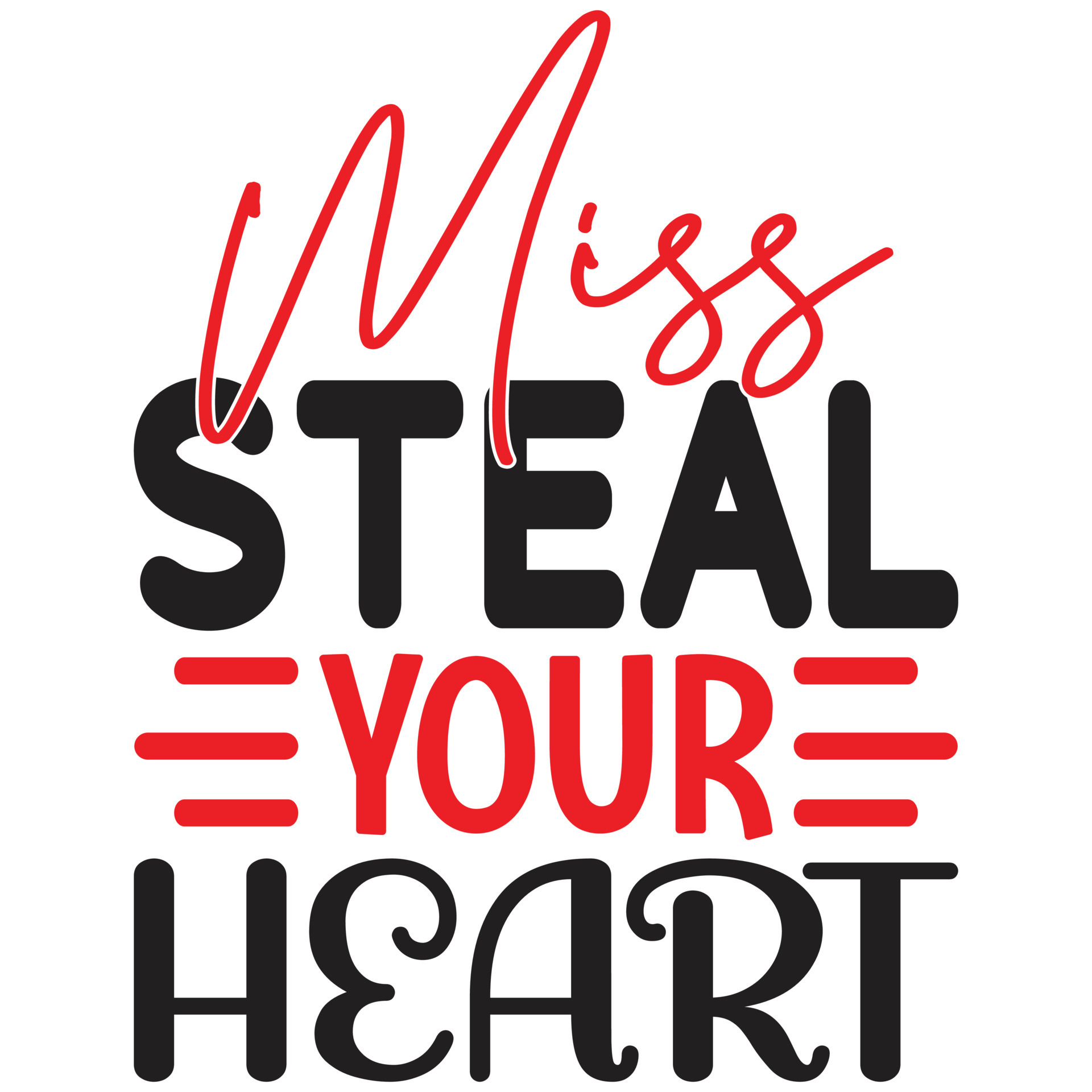 Miss Steal Your Heart 29238670 Vector Art At Vecteezy