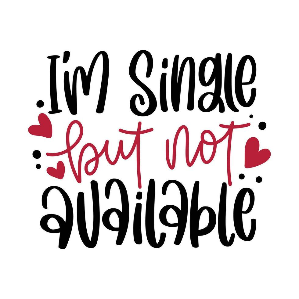 Happy Single Awareness Day Vector Illustration Hand Drawn Lettering