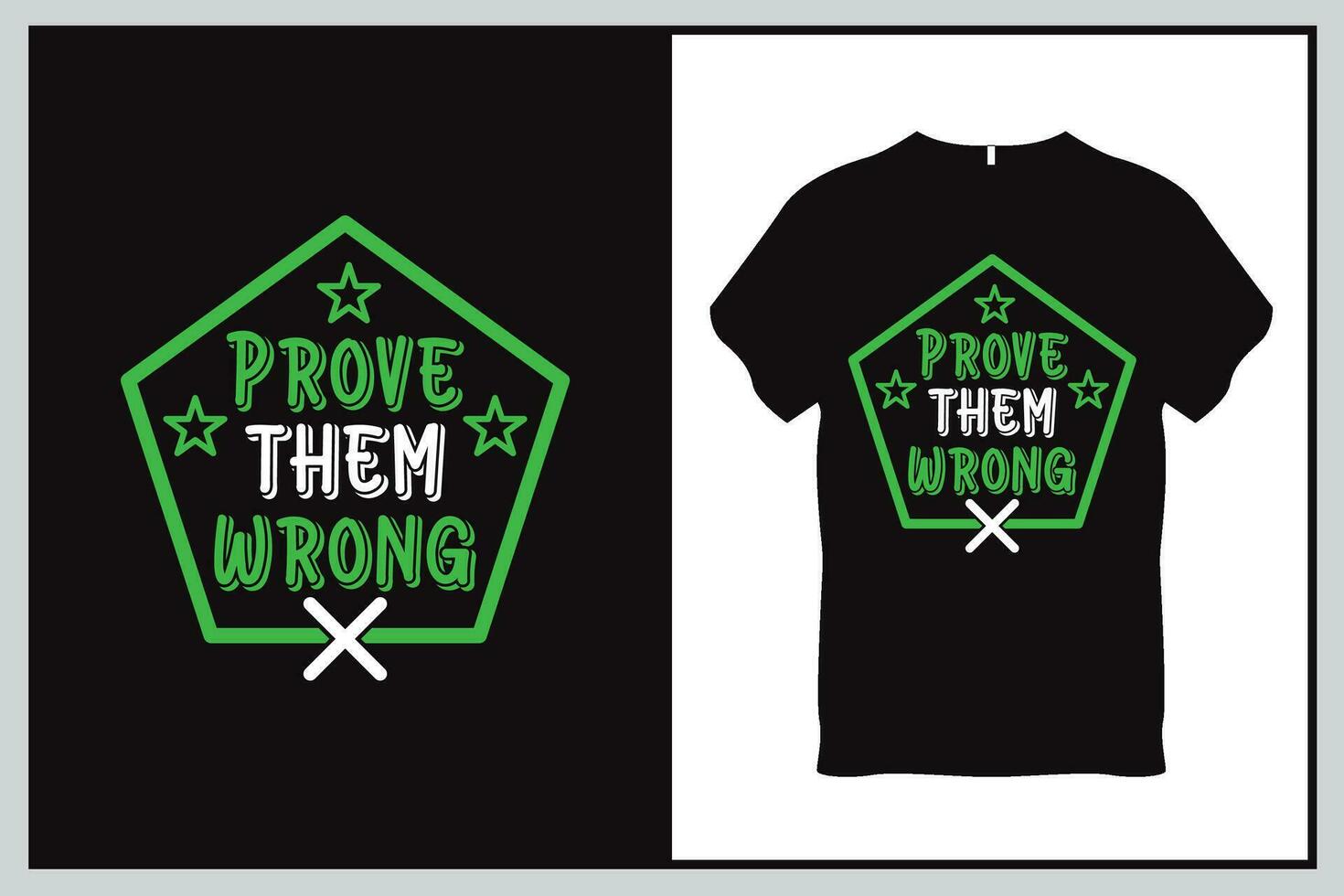 Prove them wrong Quote Typography T Shirt Design 29320819 Vector Art at ... Prove them wrong Quote Typography T Shirt Design 29320819 Vector Art at ...
