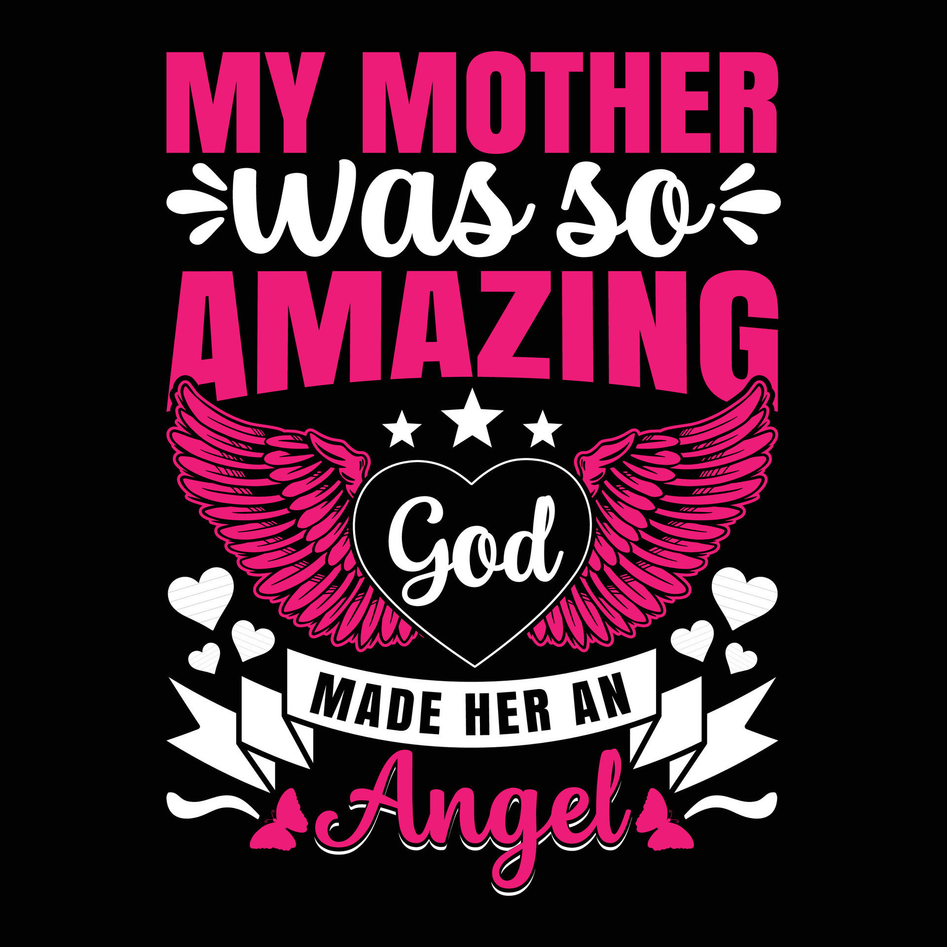 mi madre estaba entonces increíble Dios hecho su un ángel camisa impresión modelo 29370549 ...