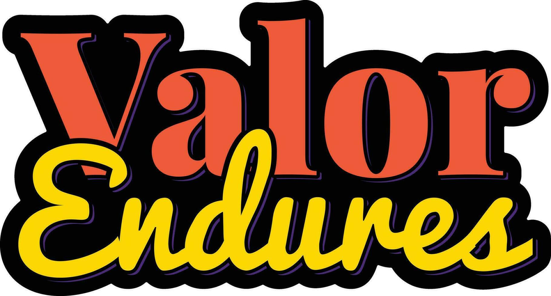 Enduring Valor Lettering Vector Design 29593018 Vector Art at Vecteezy Enduring Valor Lettering Vector Design 29593018 Vector Art at Vecteezy