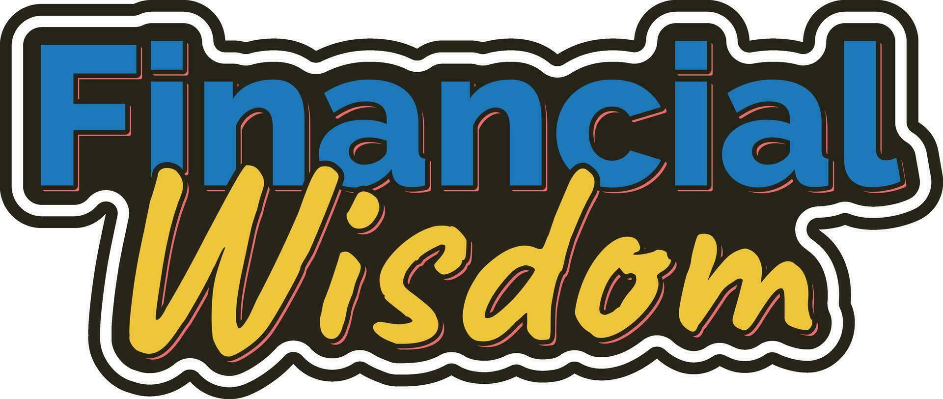 Financial Wisdom Lettering Vector Design 29593168 Vector Art at Vecteezy Financial Wisdom Lettering Vector Design 29593168 Vector Art at Vecteezy