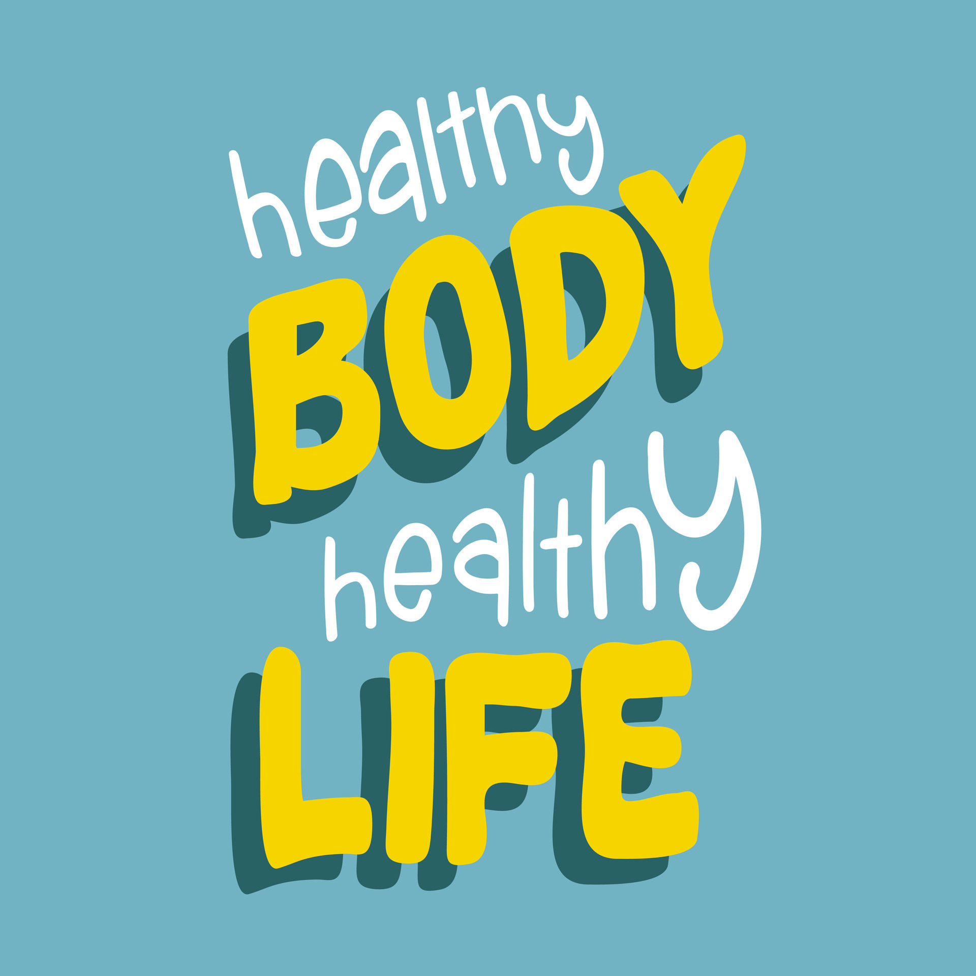 Healthy body healthy life hand drawn lettering. Vector illustration for ...