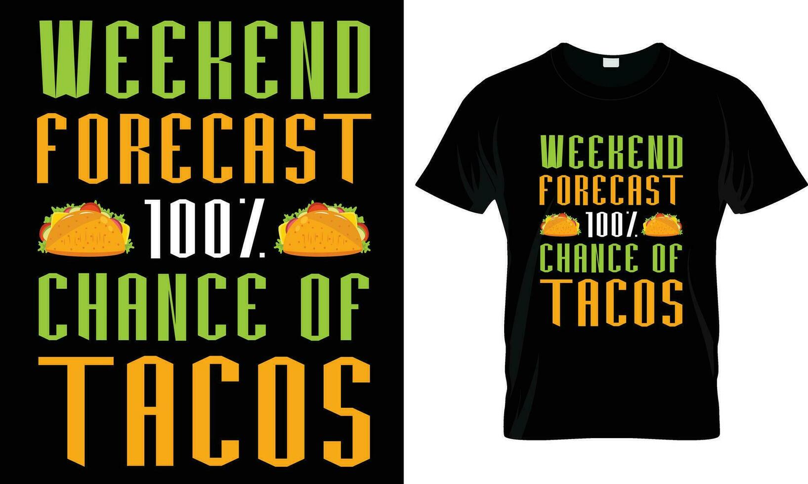 Tacos T Shirt Design Vector Graphic 29753072 Vector Art At Vecteezy