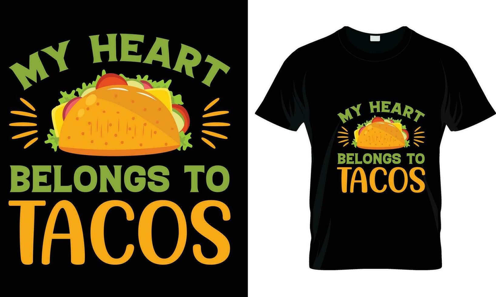 Tacos T Shirt Design Vector Graphic 29753084 Vector Art At Vecteezy