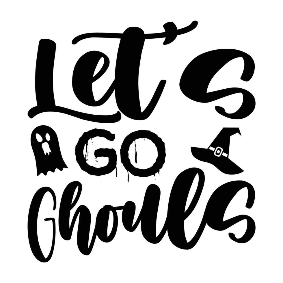 Let's go ghouls 30350015 Vector Art at Vecteezy Let's go ghouls 30350015 Vector Art at Vecteezy