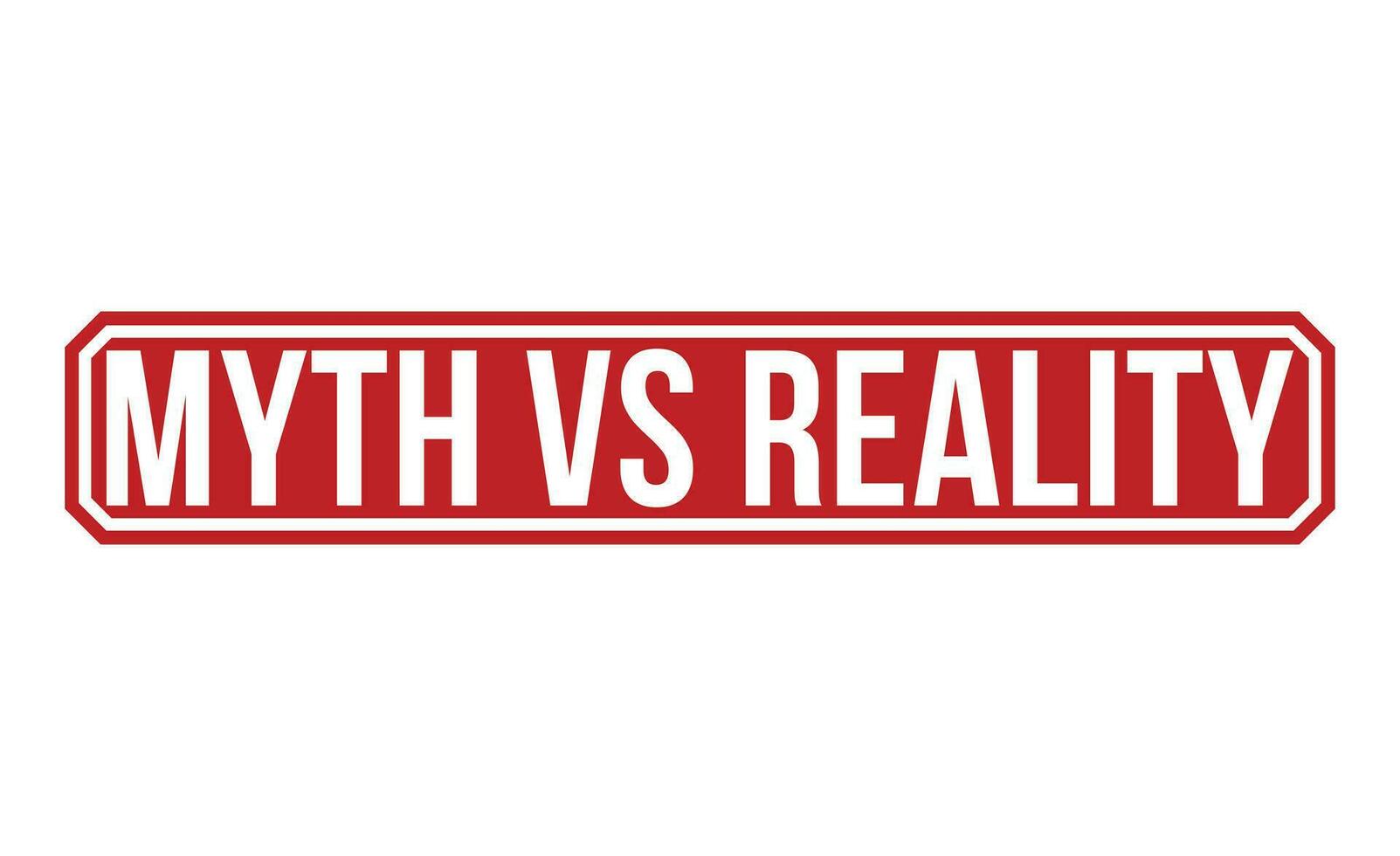 Myth vs Reality Red Rubber Stamp vector design. 30760373 Vector Art at ... Myth vs Reality Red Rubber Stamp vector design. 30760373 Vector Art at ...
