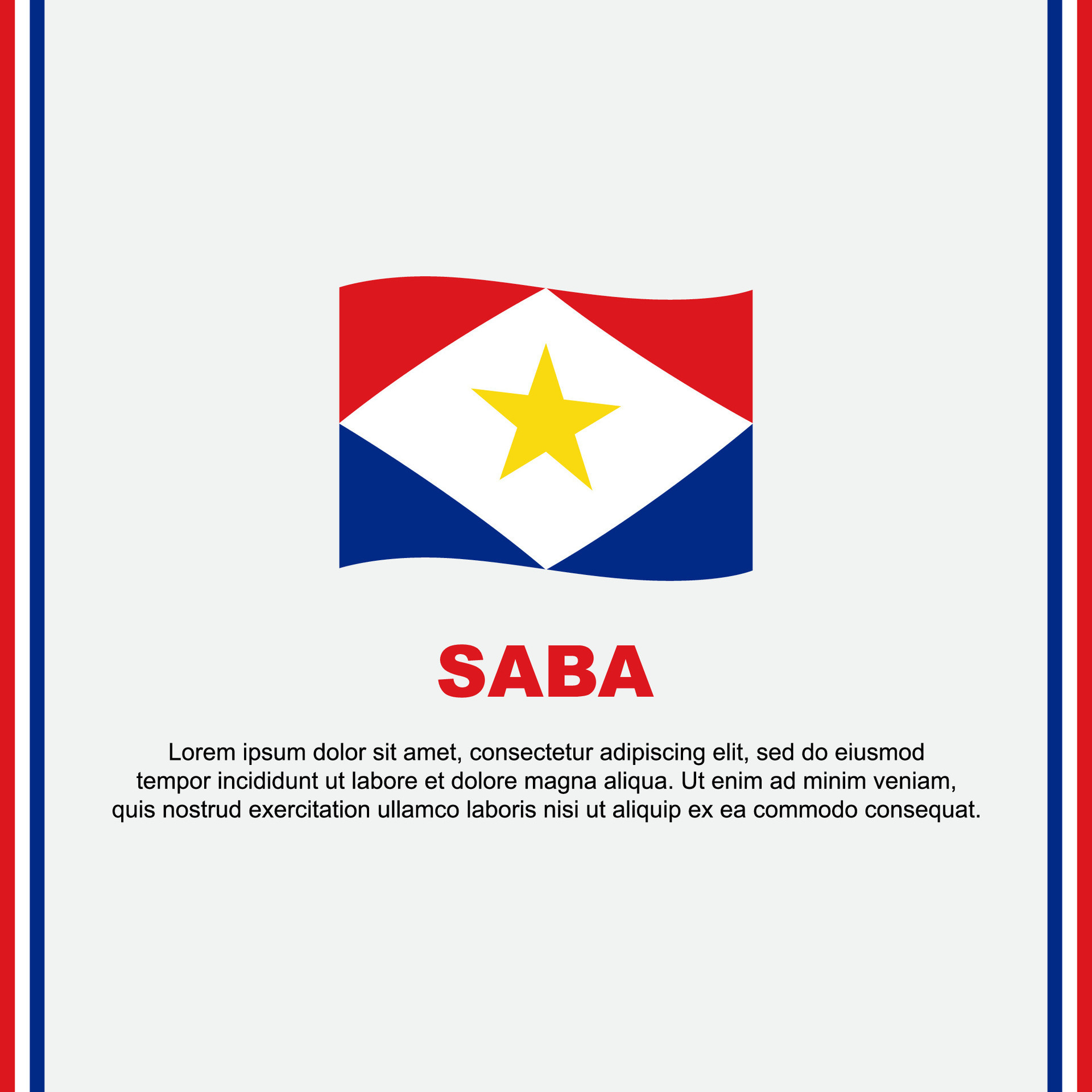 Saba Flag Background Design Template. Saba Independence Day Banner Social Media Post. Saba ...
