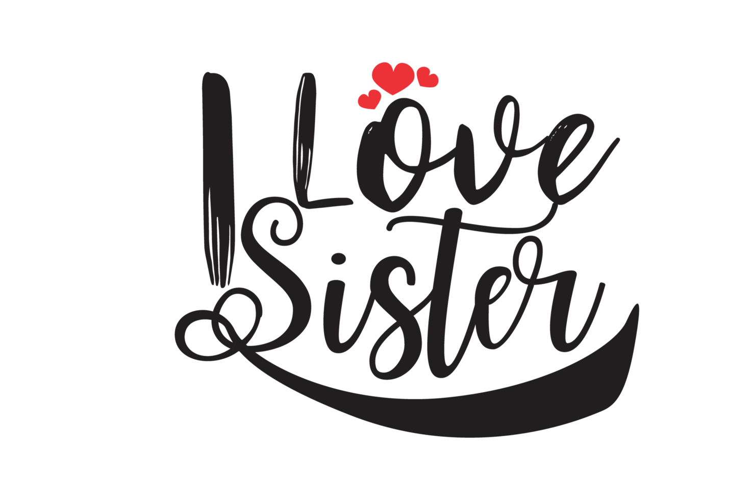 I Love Sister 34347403 PNG