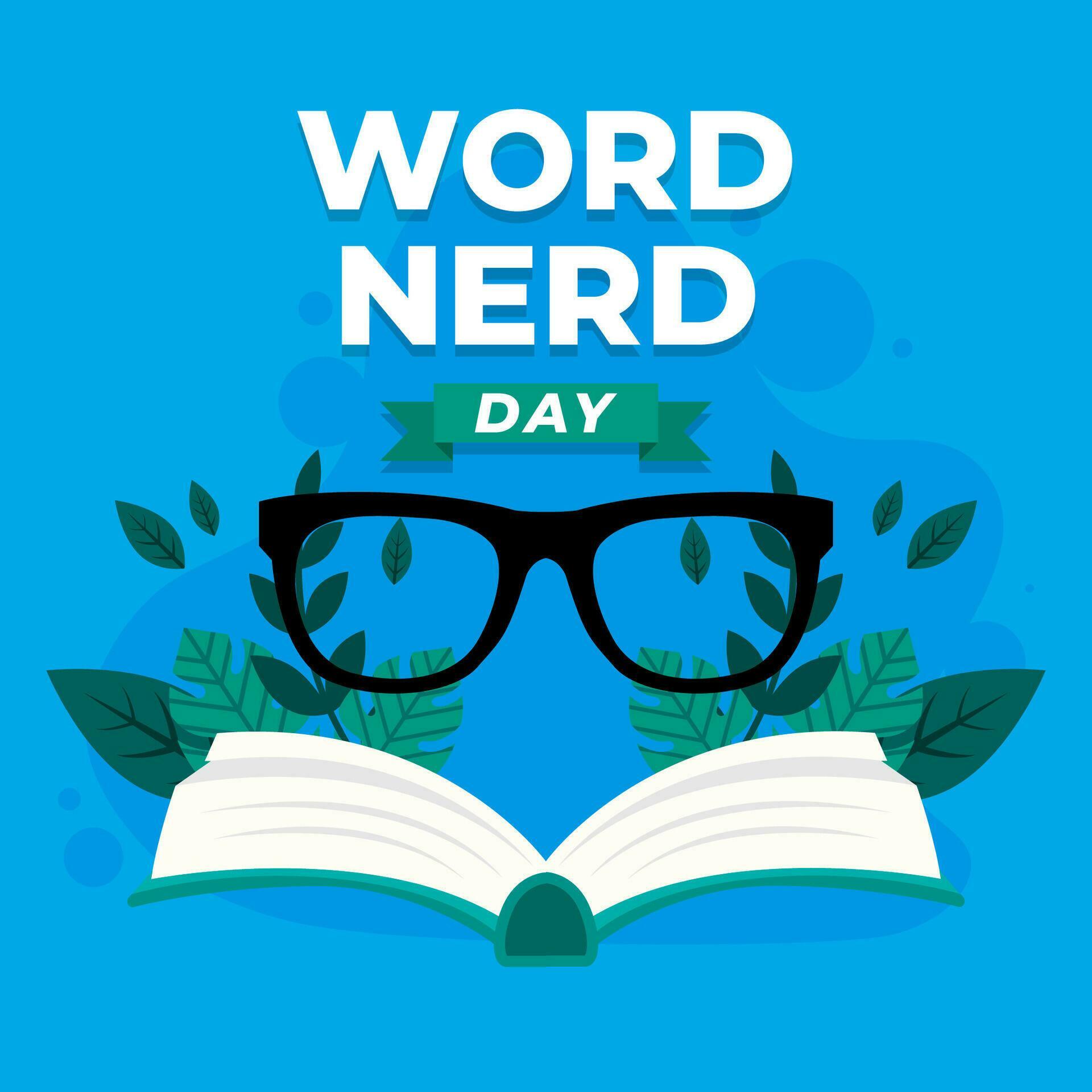 Vector illustration Word Nerd Day. Word Nerd Day illustration vector ...