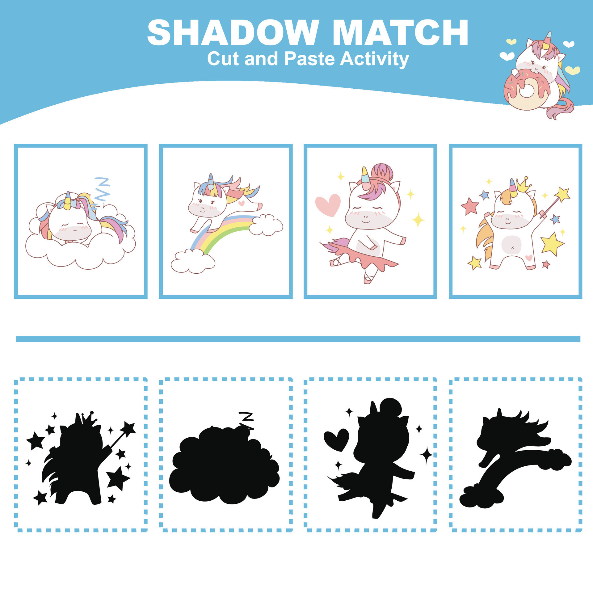 Cut the image in each box and glue it on each shadow. Find the correct ...