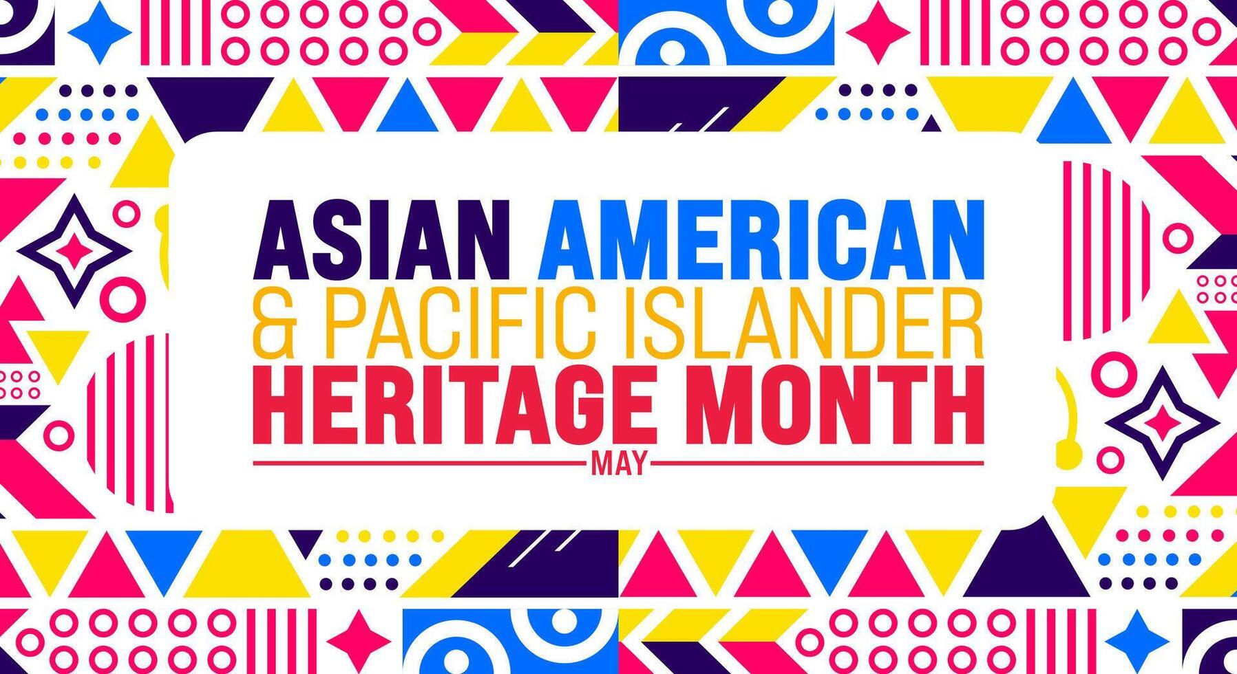 May is Asian American and Pacific Islander Heritage Month geometric shape pattern background ...