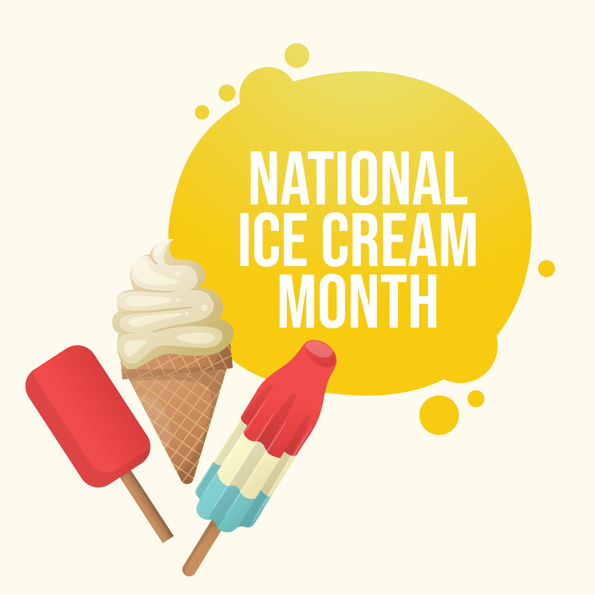 National Ice Cream Month Design Template Good For Celebration Usage