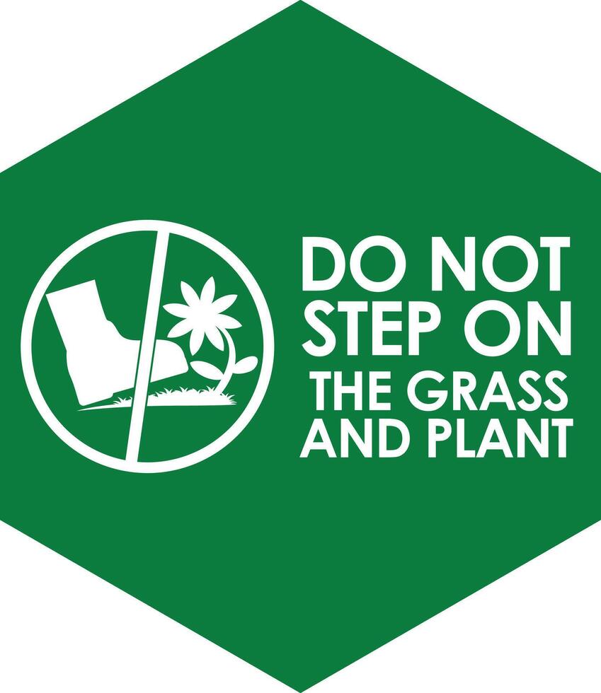 DO NOT STEP ON THE GRASS AND PLANT SIGNAGE HIGH RESOLUTION READY TO USE ...
