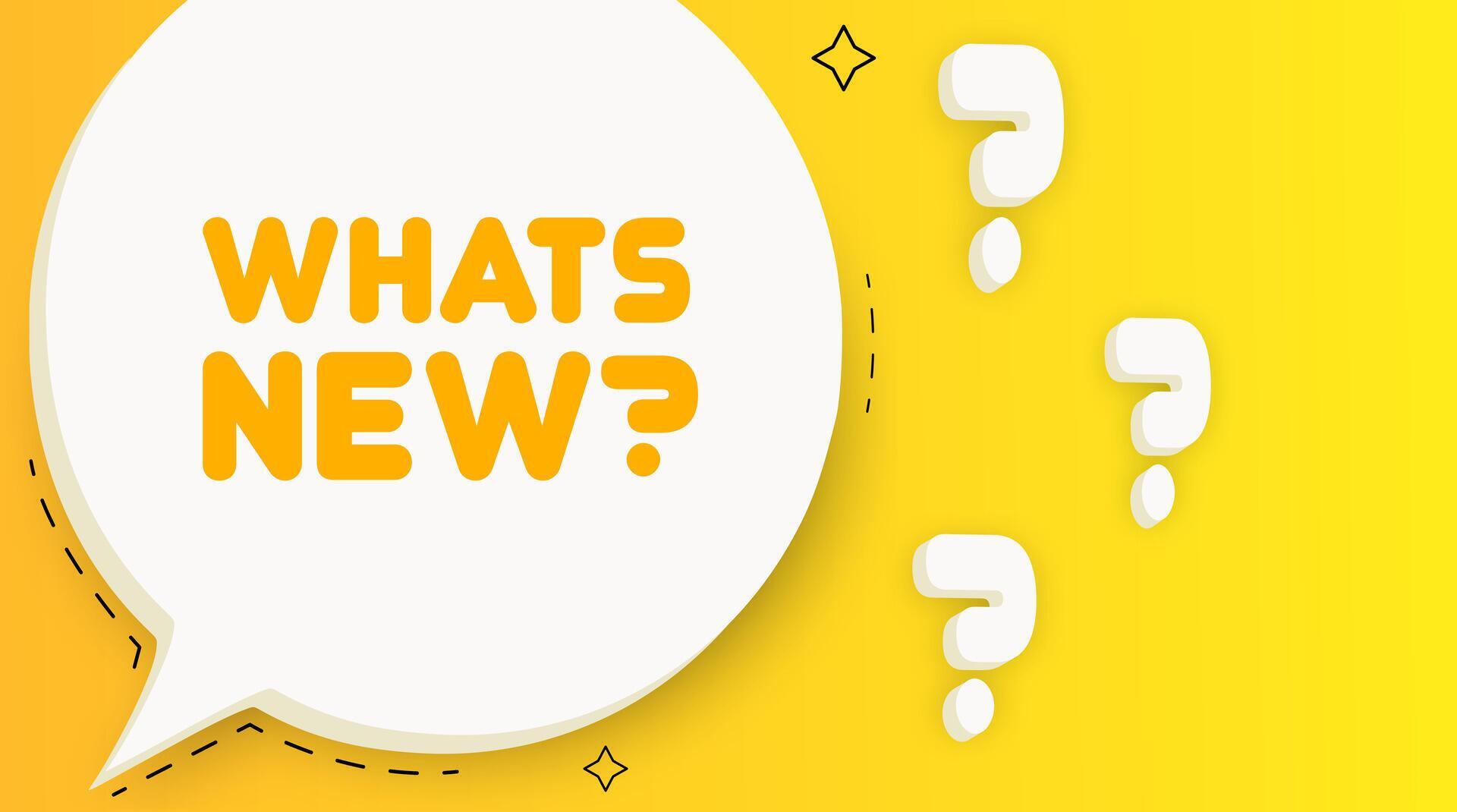 Whats new . Speech bubble with Whats new text. 2d illustration. Pop art style. line icon for ...