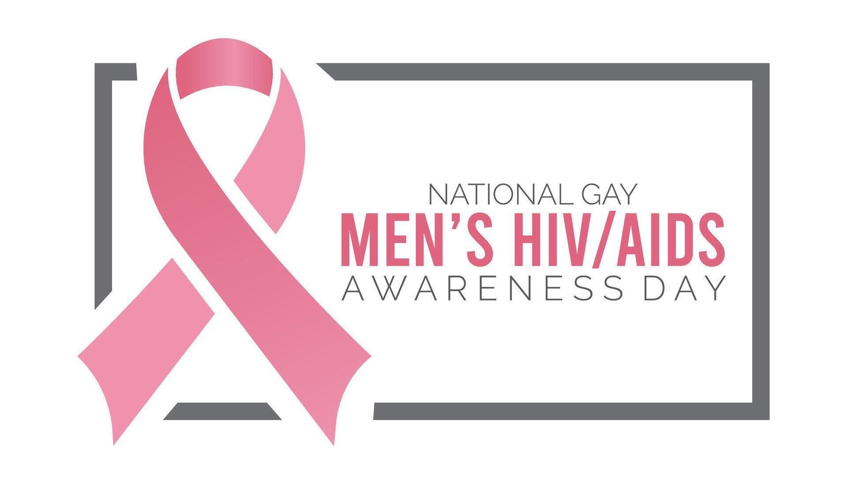 National Gay Mens Hiv Aids Awareness Day Is Observed Every Year On