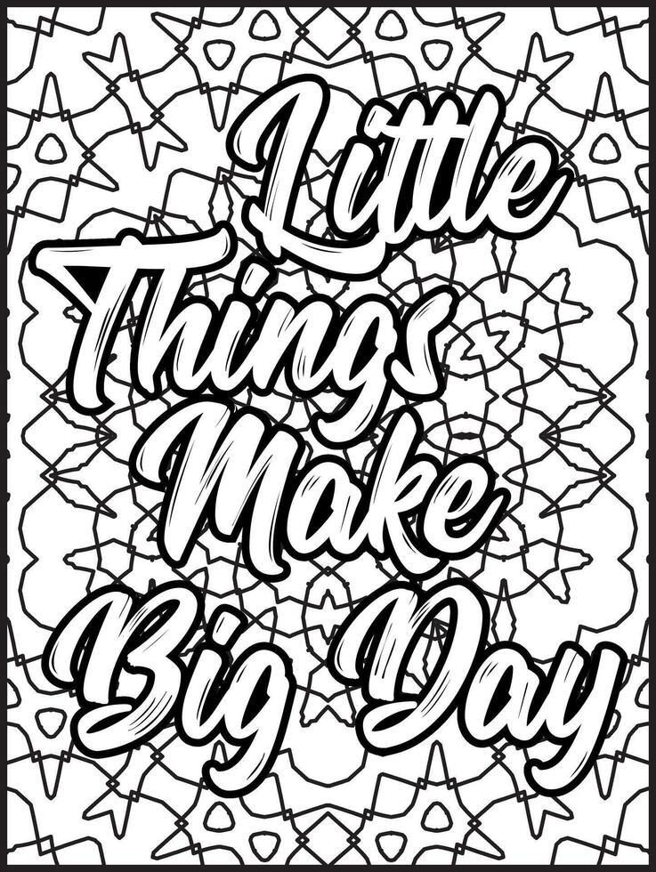 Little Things Make Big Day Quote Coloring Page. Motivational Quote ...