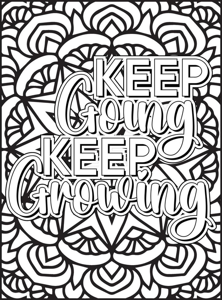 Keep going keep growing quote coloring page. Inspirational quote ... Keep going keep growing quote coloring page. Inspirational quote ...